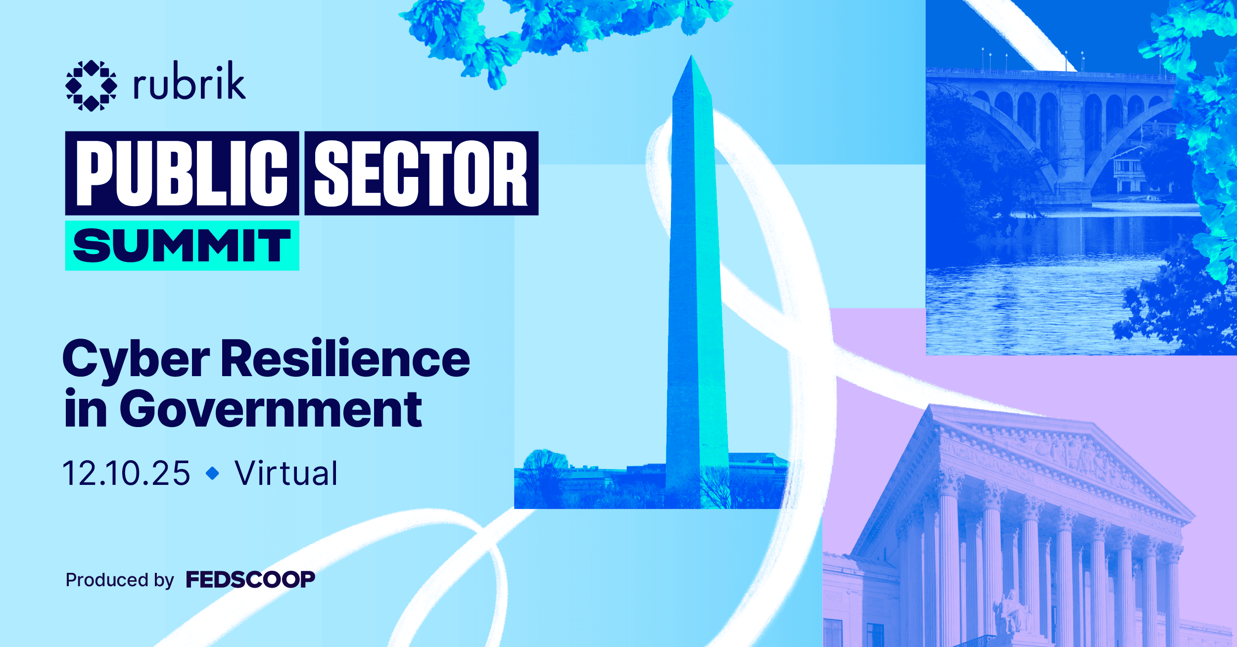 2025 Public Sector Summit: Cyber Resilience in Government Presented by ...